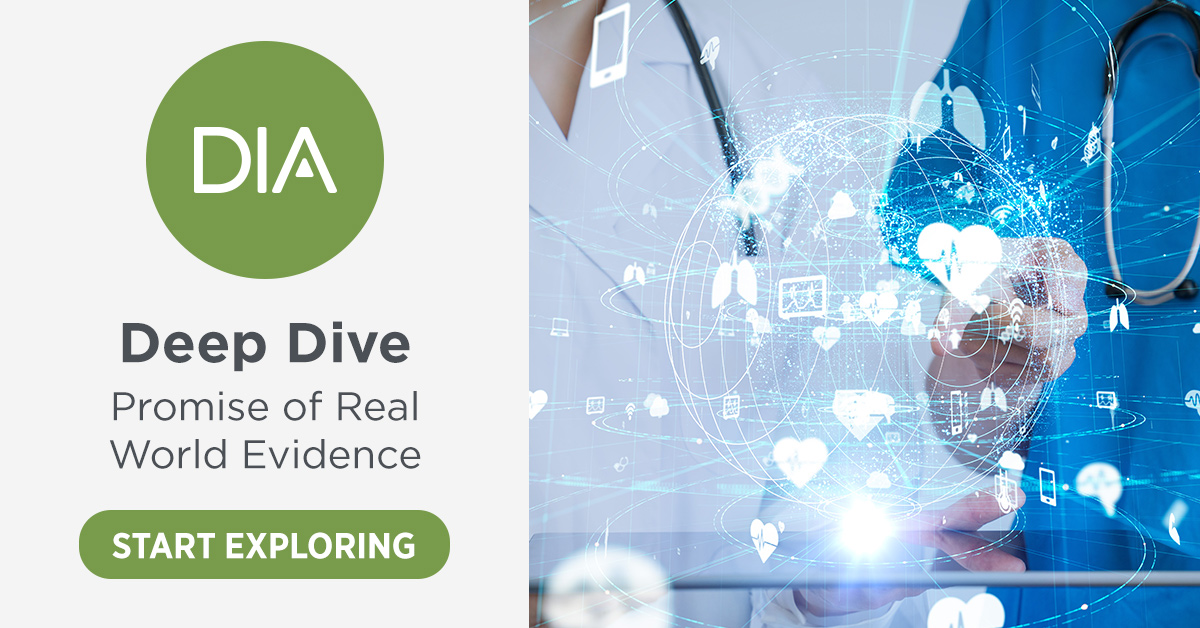 DIA DEEP DIVE: Real World Evidence