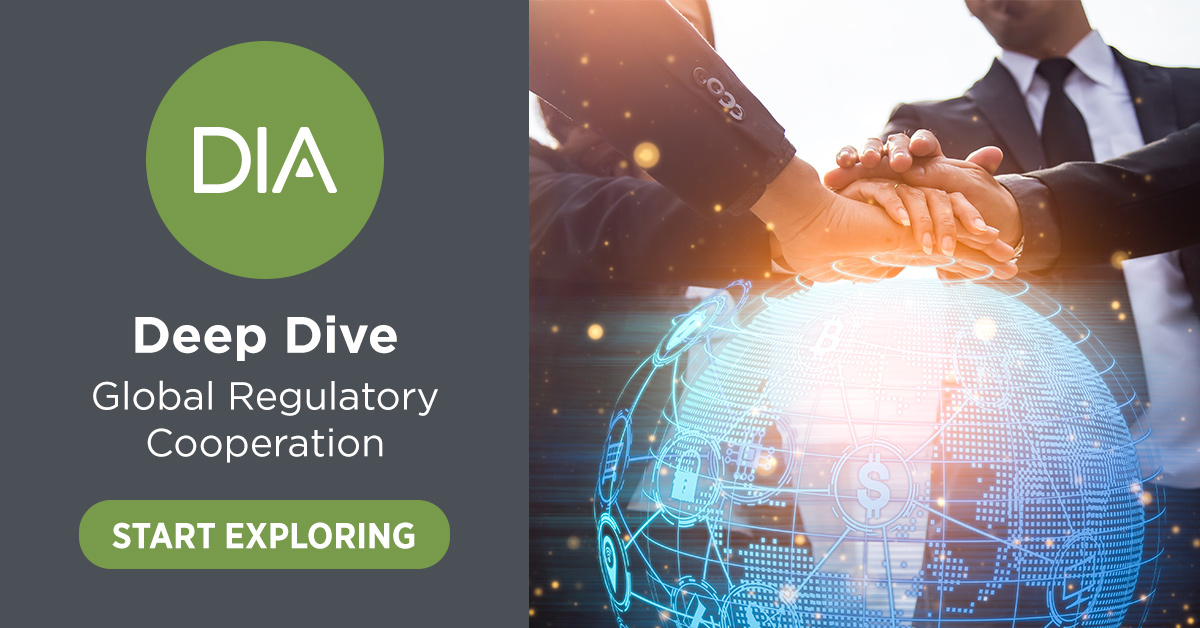 DIA DEEP DIVE: Global Regulatory Cooperation
